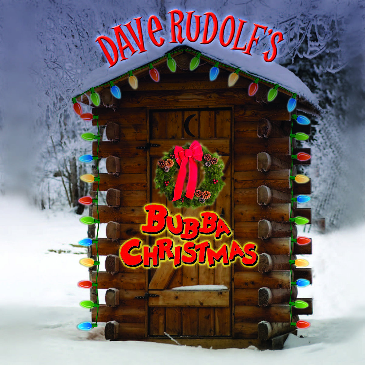 Bubba Christmas | Dave Rudolf
