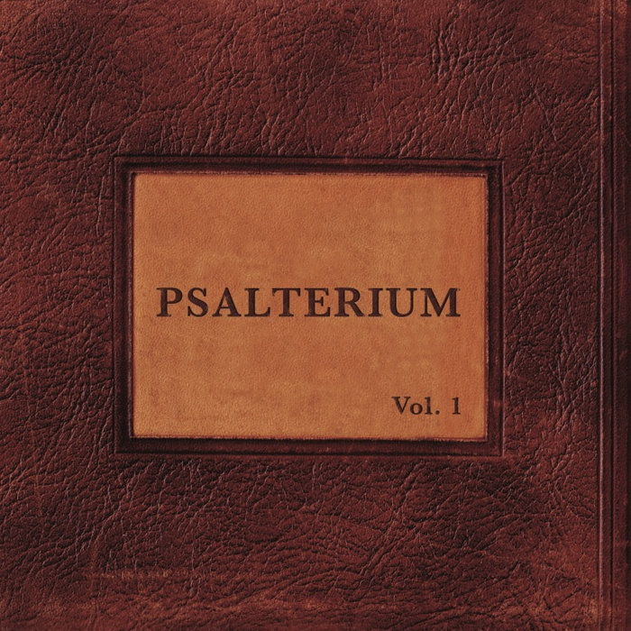 Psalterium Vol. 1 | Desert Springs Church