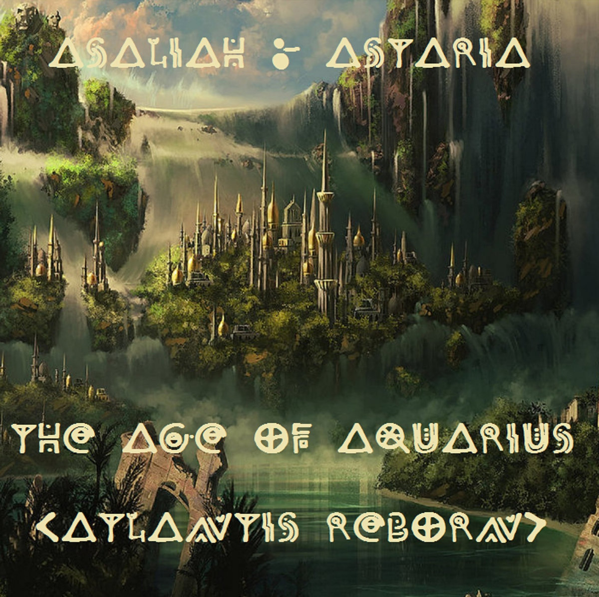 The Age of Aquarius / Atlantis Reborn | Shiloh & Antony of Egypt | Revolt Motion Records