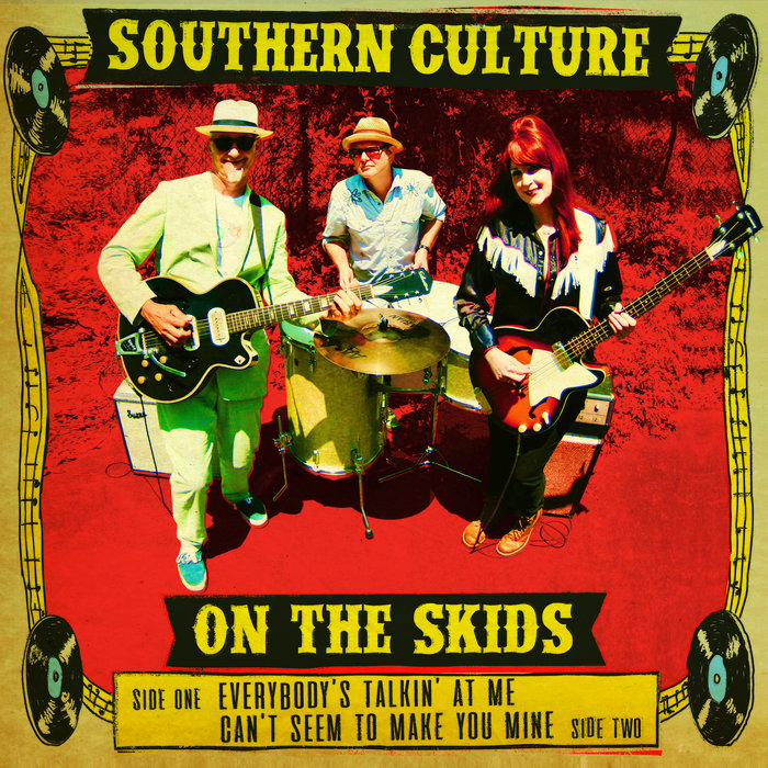 FOLC154 SOUTHERN CULTURE ON THE SKIDS "Everybody's talkin' at me / Can ...