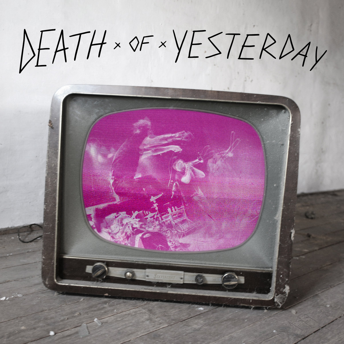 Death of Yesterday | Six Percent