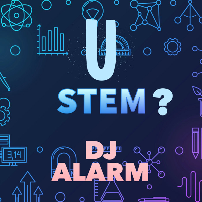 U steM? | DJ Alarm