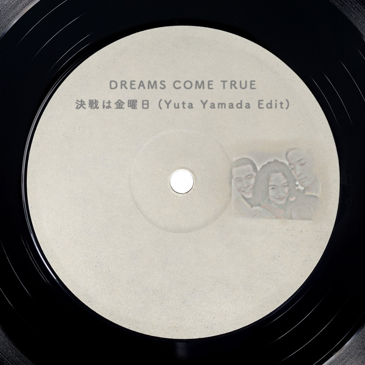 DREAMS COME TRUE - 決戦は金曜日 (Yuta Yamada Edit) | Yuta Yamada