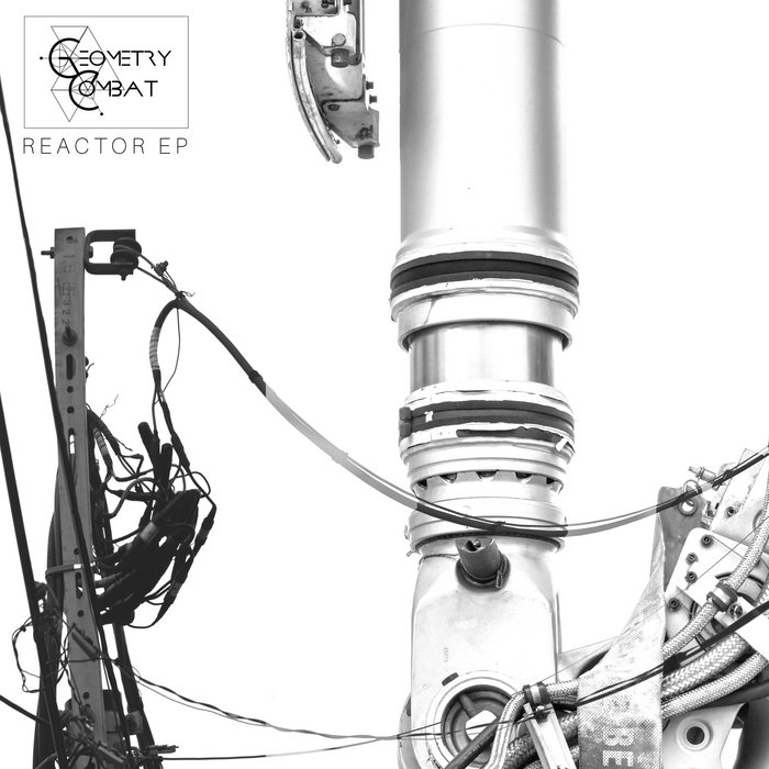 325. Reactor EP | GEOMETRY COMBAT | Werkstatt Recordings