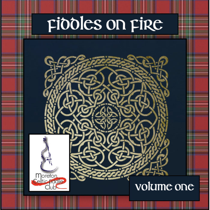 Fiddles on Fire - Volume 1 | Moreton Celtic Fiddle Club & Norfolk ...