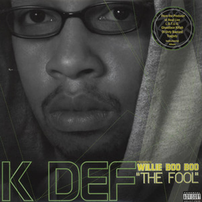 K-DEF WILLIE BOO BOO THE FOOL | DJ/PRODUCER K-DEF