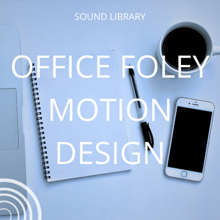 Office foley - Motion design | Spectro_SD