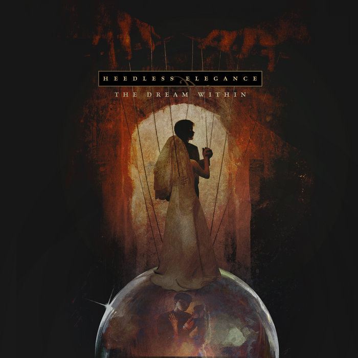 The Dream Within | Heedless Elegance