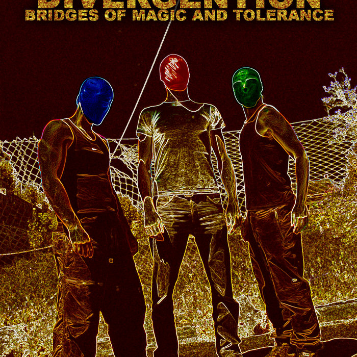 Bridges of magic and tolerance | Divergention