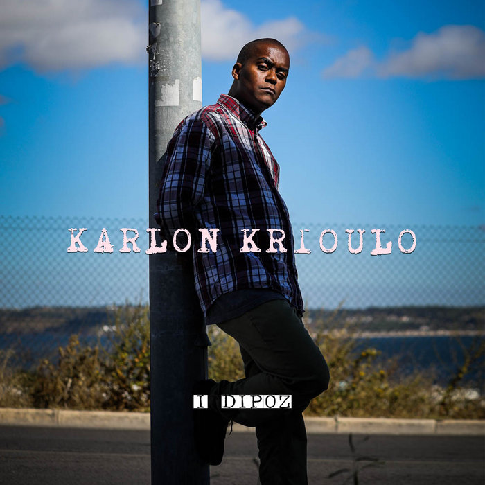 I Dipoz | Karlon Krioulo (Oficial)