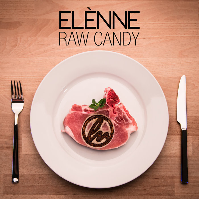 Raw Candy EP | Elènne