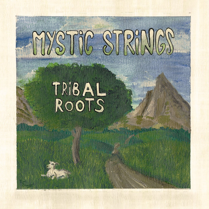 Mystic Strings | Tribal Roots | Mbegu Music