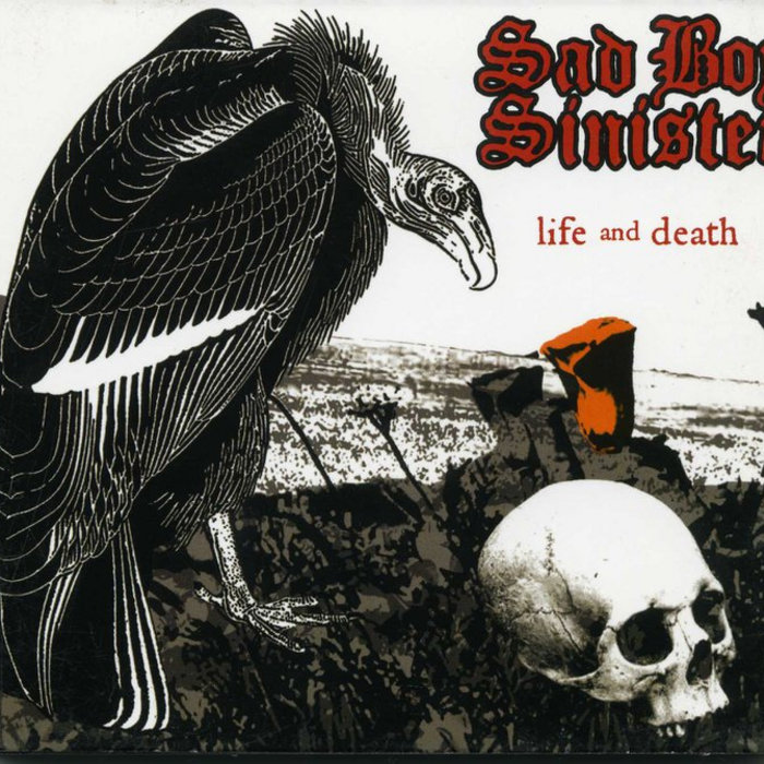 Life and Death | Sad Boy Sinister