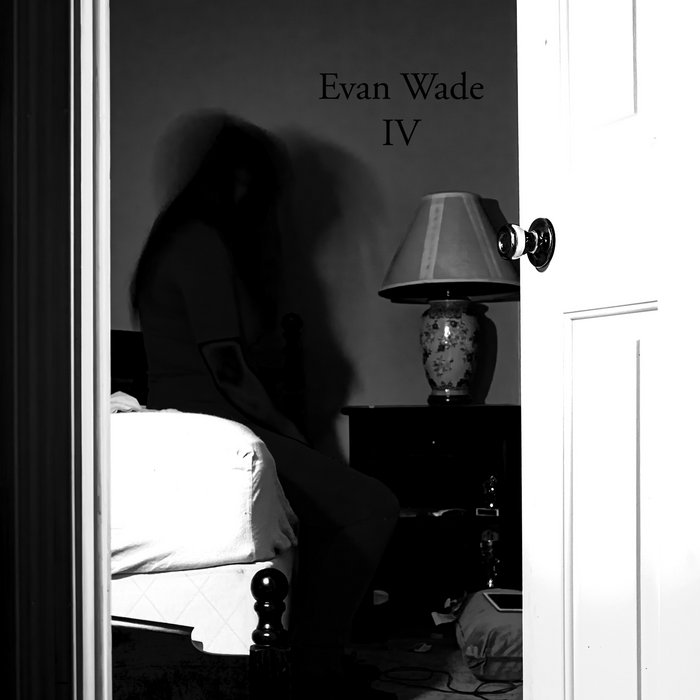 IV | Evan Wade