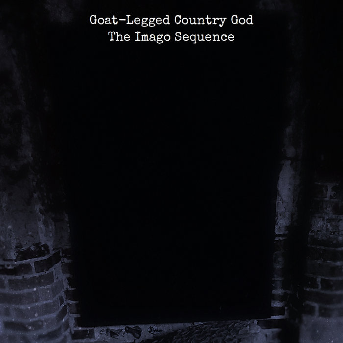 The Imago Sequence | Goat-Legged Country God