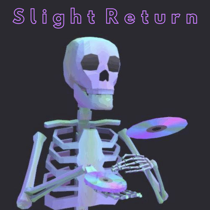 Slight Return | Forest Wilson