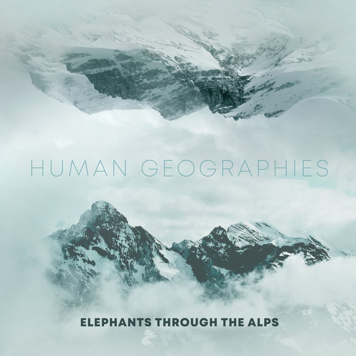Human Geographies | Elephants Through The Alps
