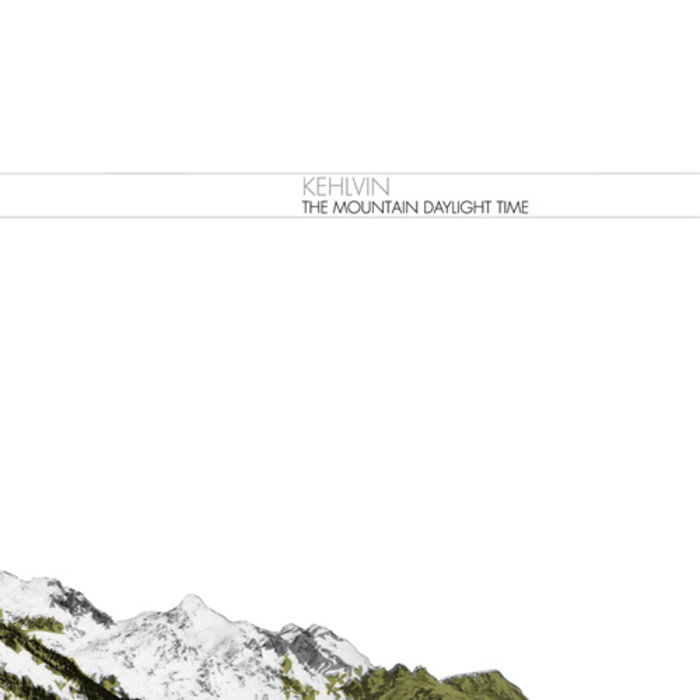 the Mountain Daylight Time | Kehlvin