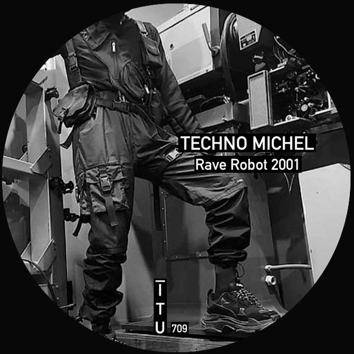 Rave Robot 2001 | Techno Michel | Industrial Techno United