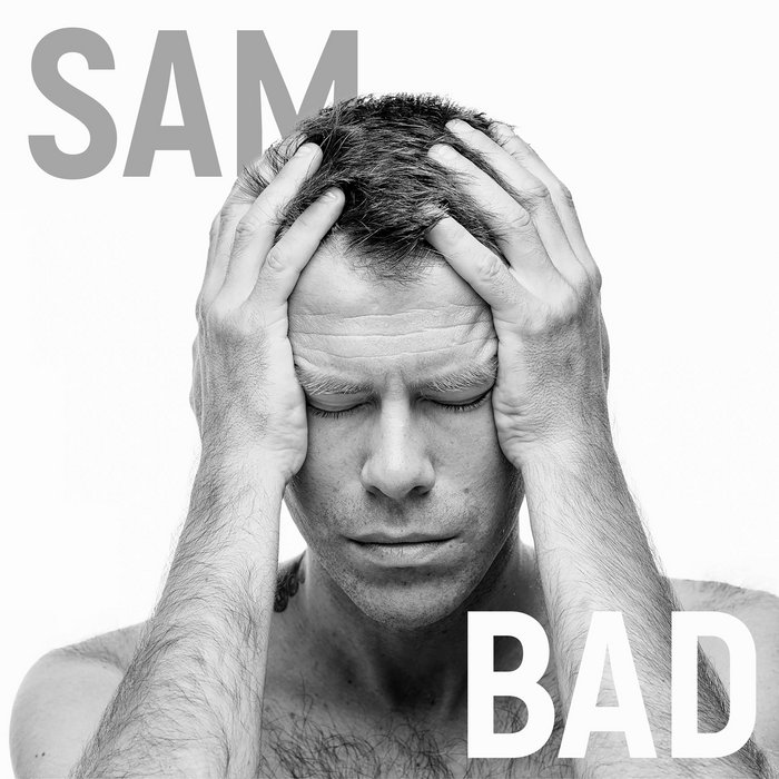 BAD | Sam