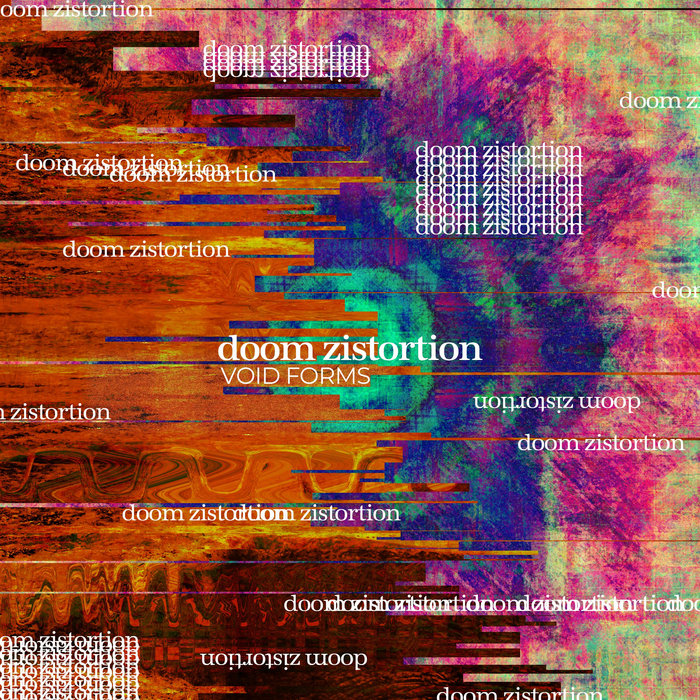 Doom Zistortion | Void Forms
