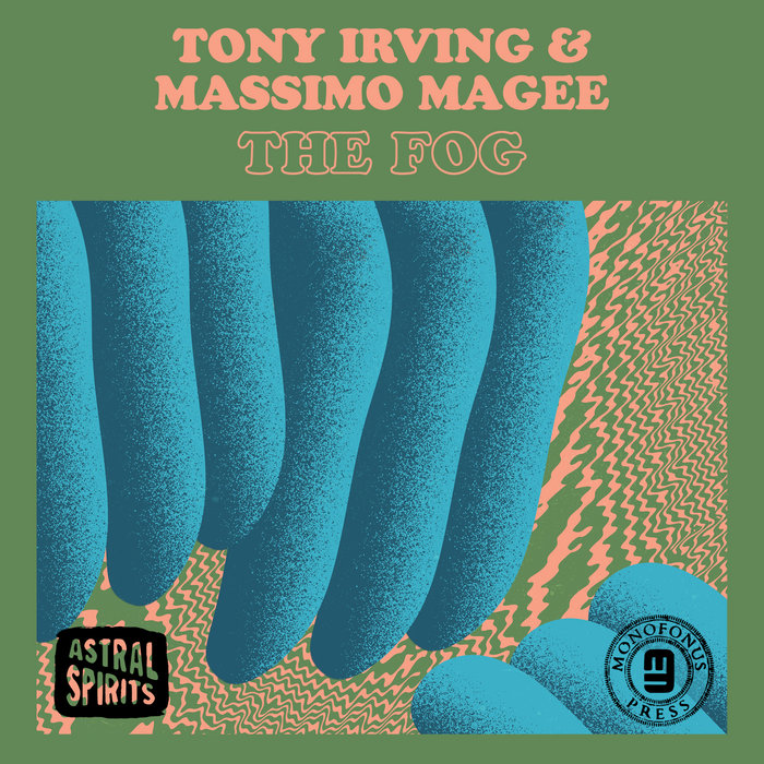 The Fog | Tony Irving & Massimo Magee