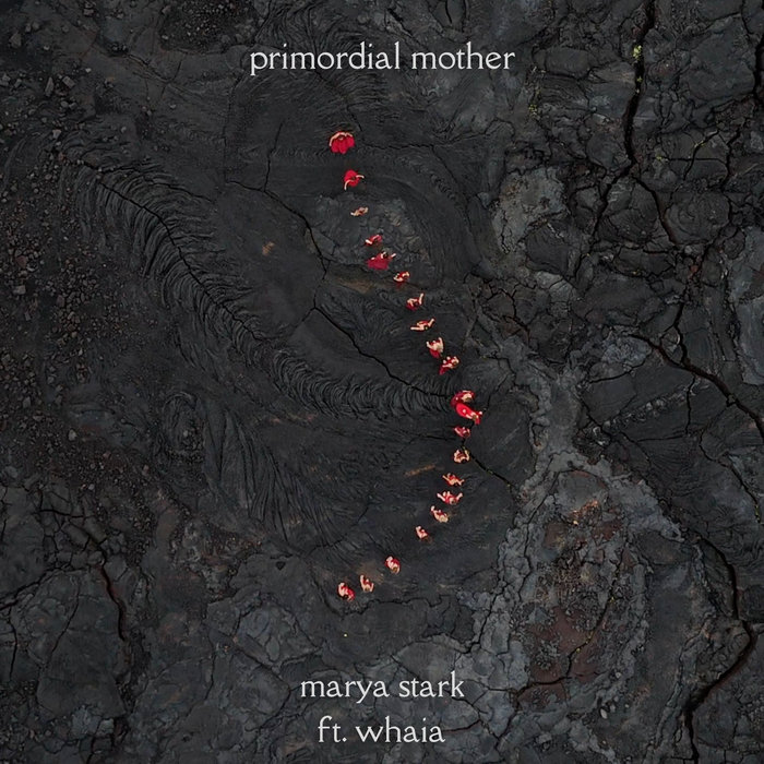 Primordial Mother | Marya Stark ft. WHAIA | Marya Stark