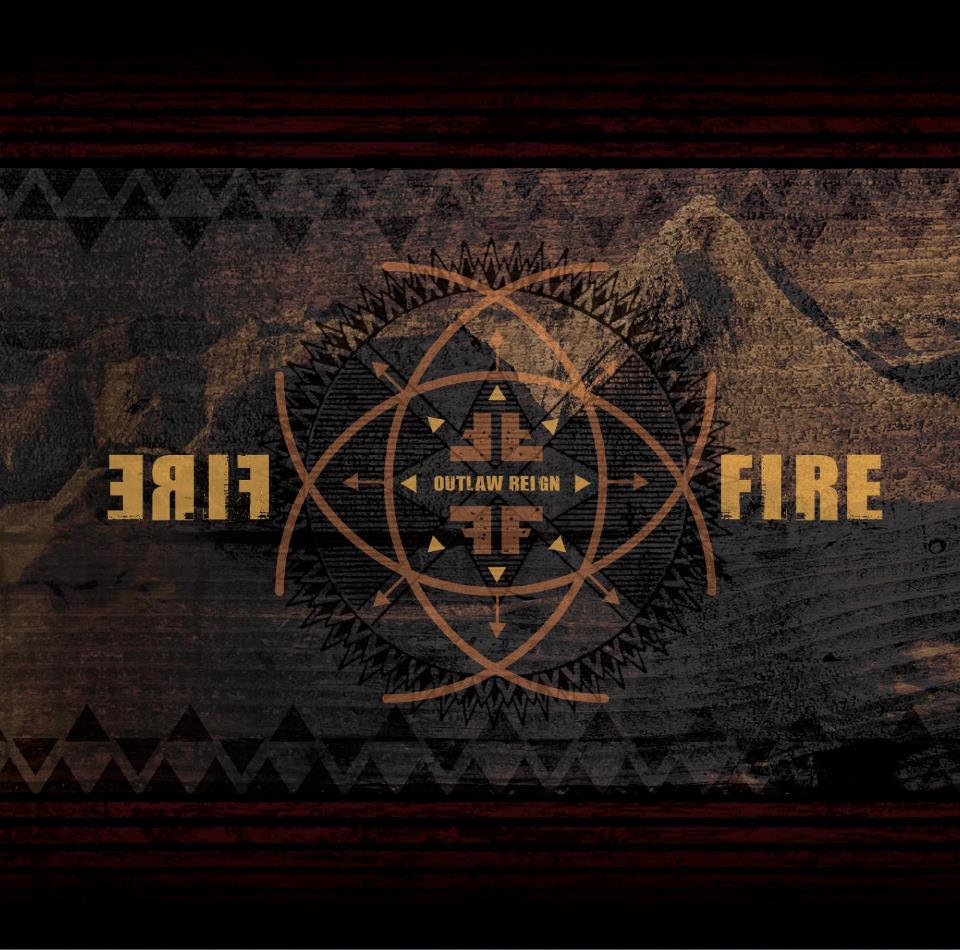 Outlaw Reign | Fire!Fire!