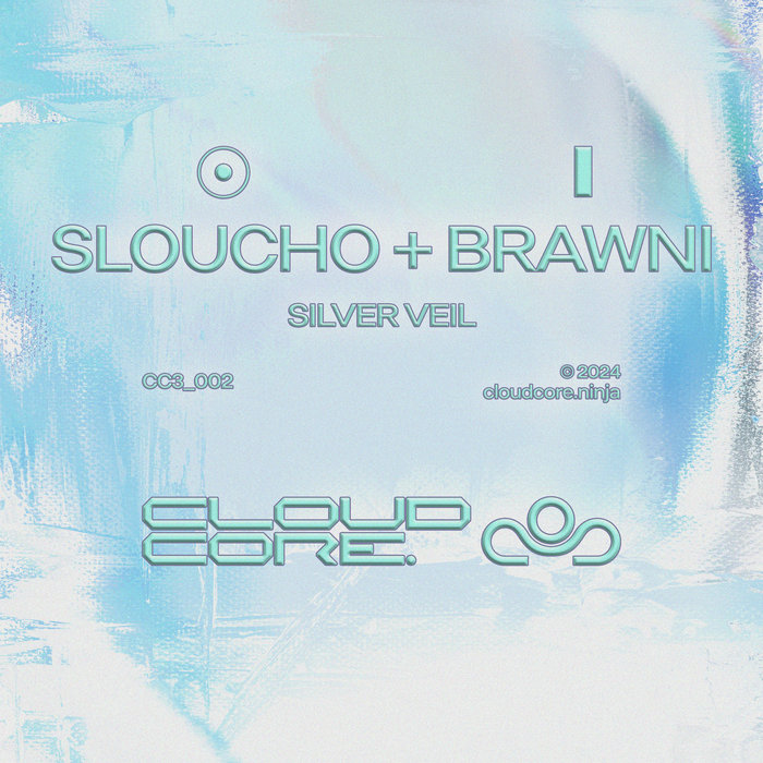 Silver Veil | Sloucho + Brawni | CloudCore