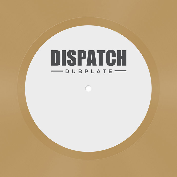 Dispatch Dubplate 010 | Dub Head | Dispatch Recordings
