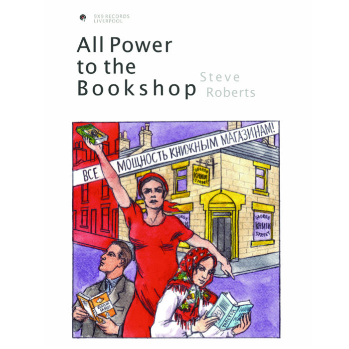All Power to the Bookshop | Steve Roberts