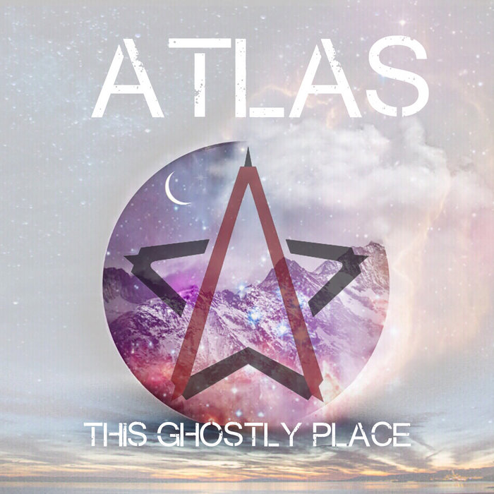 This Ghostly Place | ATLAS