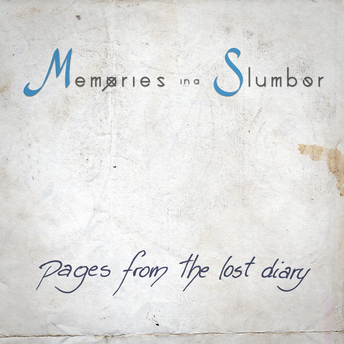 Pages from the Lost Diary | Memories in a Slumber