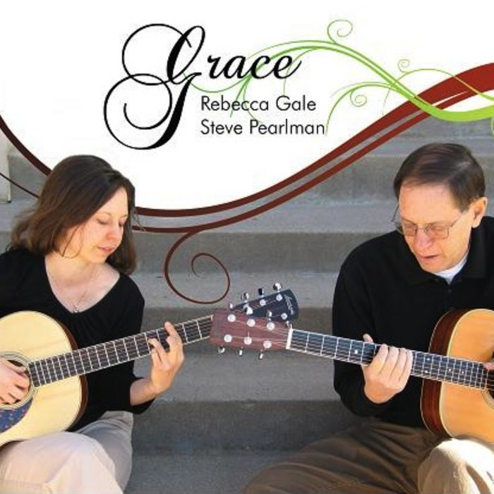 Grace | Rebecca Gale & Steve Pearlman | Rebecca Gale