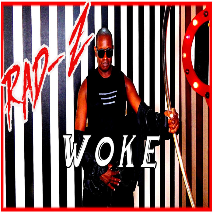 woke | Rad-Z