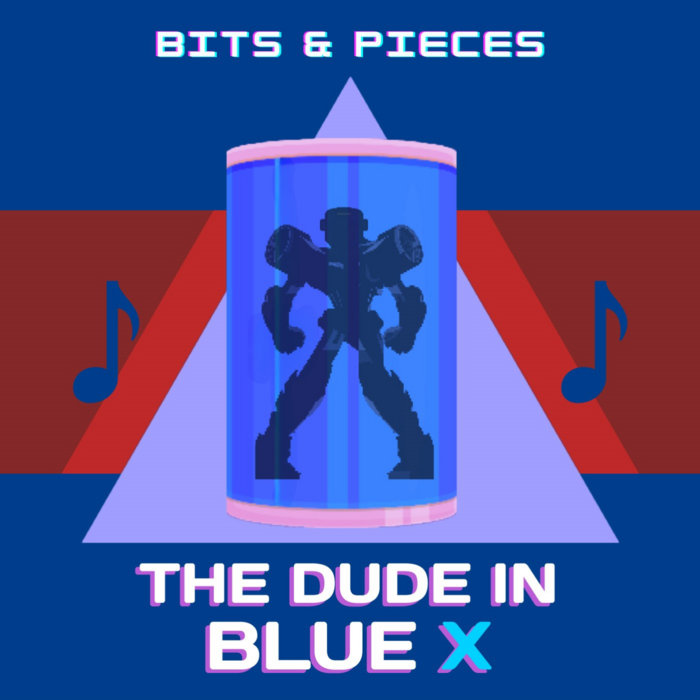The Dude in Blue X | Bits & Pieces