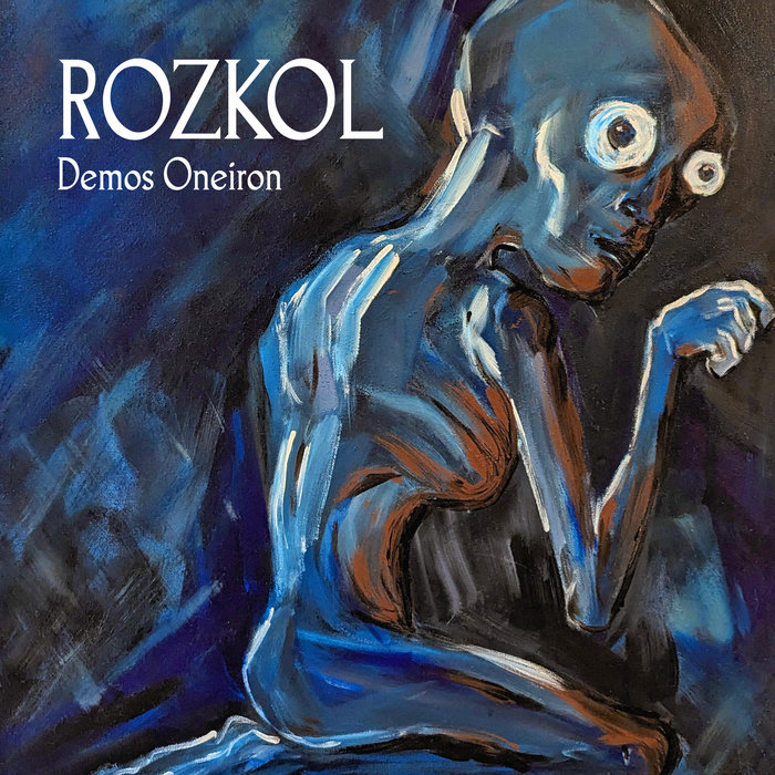 Demos Oneiron | ROZKOL