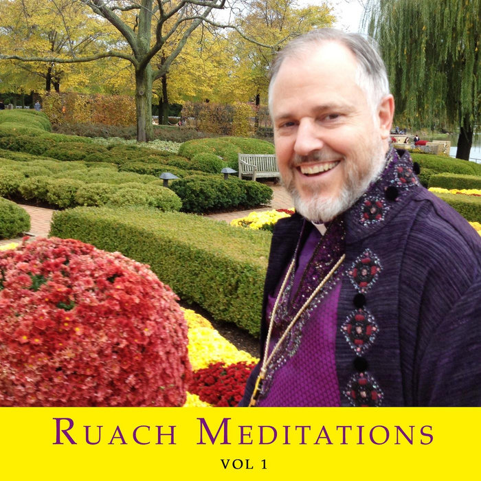 Ruach Meditations Vol 1 | Father Peter Bowes