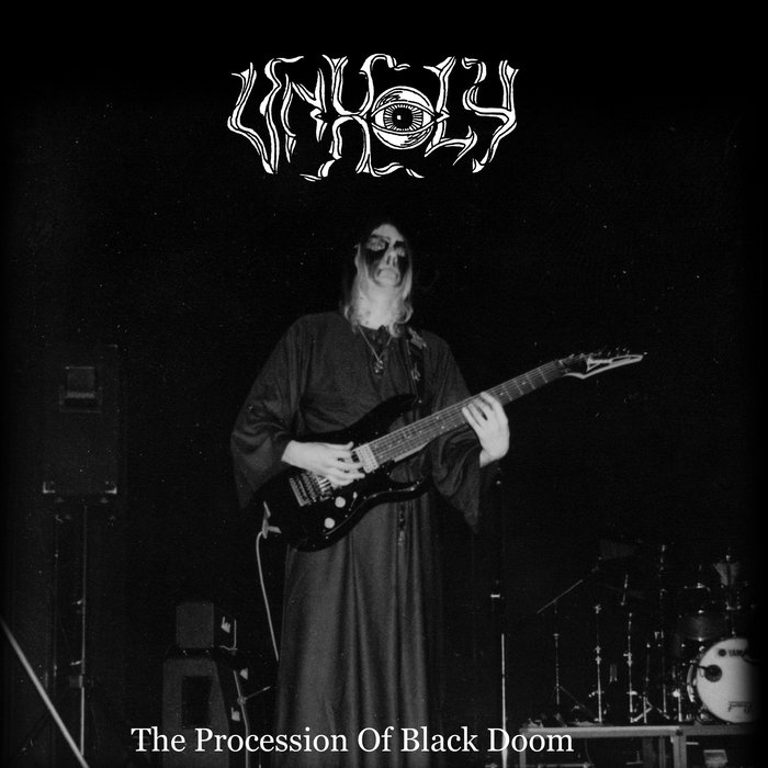 The Procession of Black Doom | Unholy