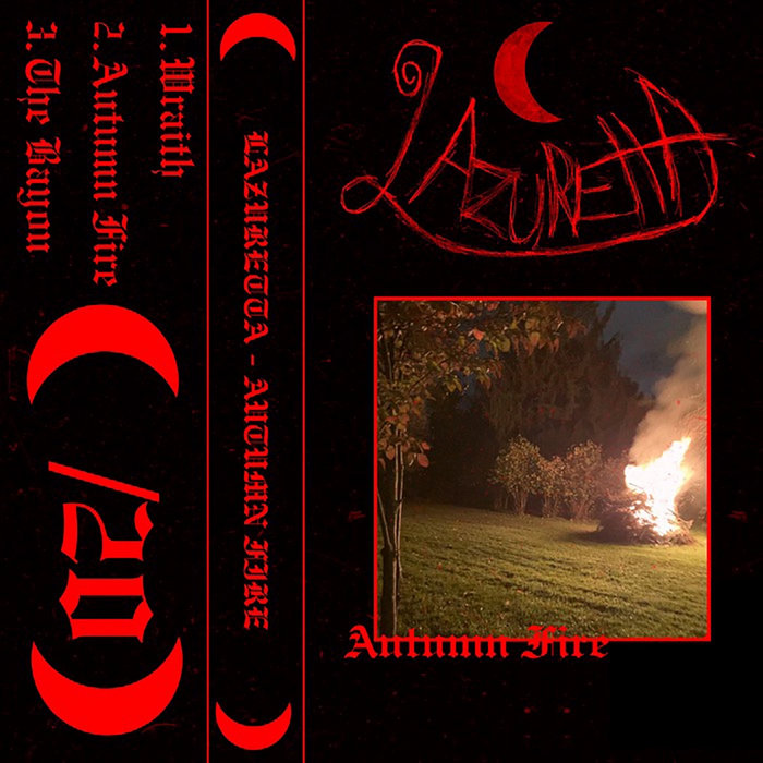 Autumn Fire (Demo) | Lazuretta | Esoteric Malice Productions