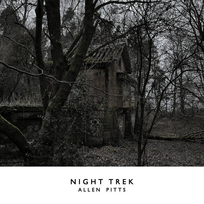 Night Trek (waag_rel156) | Allen Pitts | weareallghosts