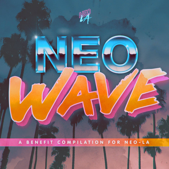 Neo-Wave Vol. 1 | Neo-LA