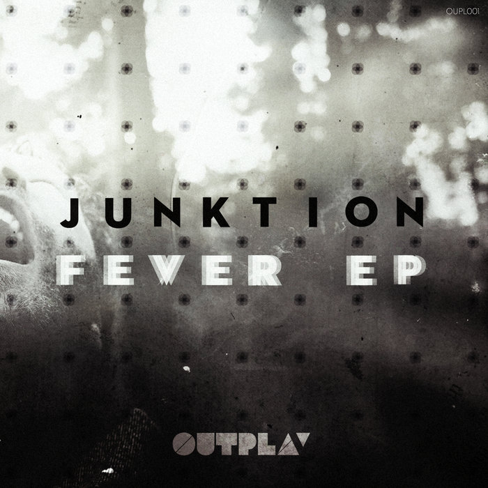 Fever EP | Junktion