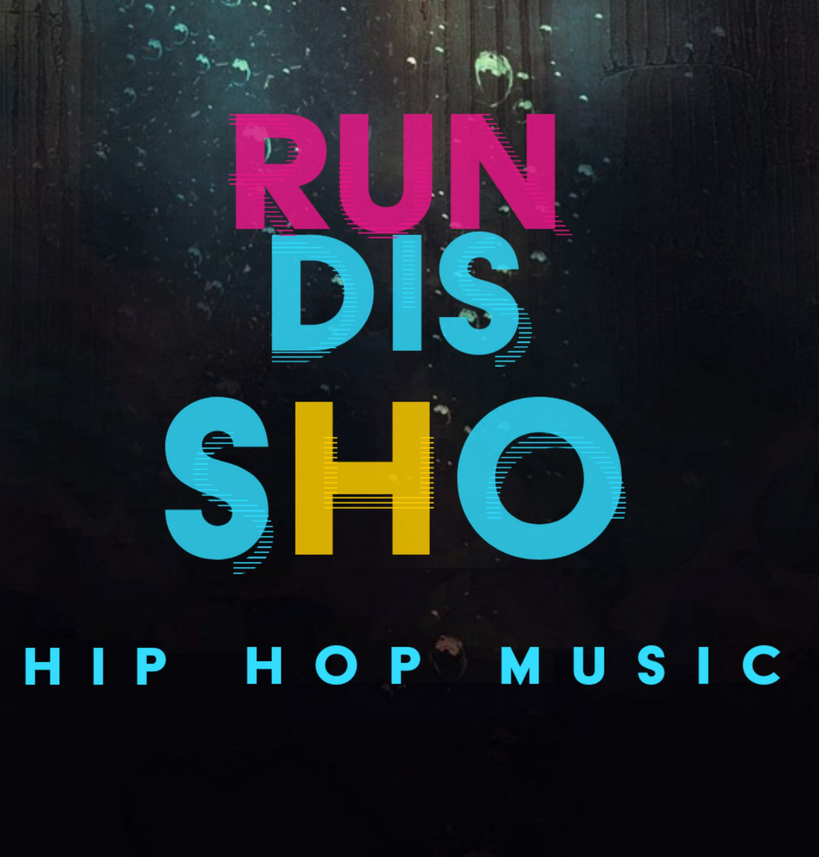 Run Dis Sho | Beat Bytes Music