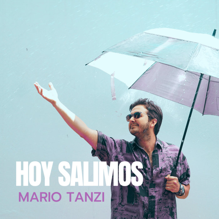 Hoy Salimos | Mario Tanzi