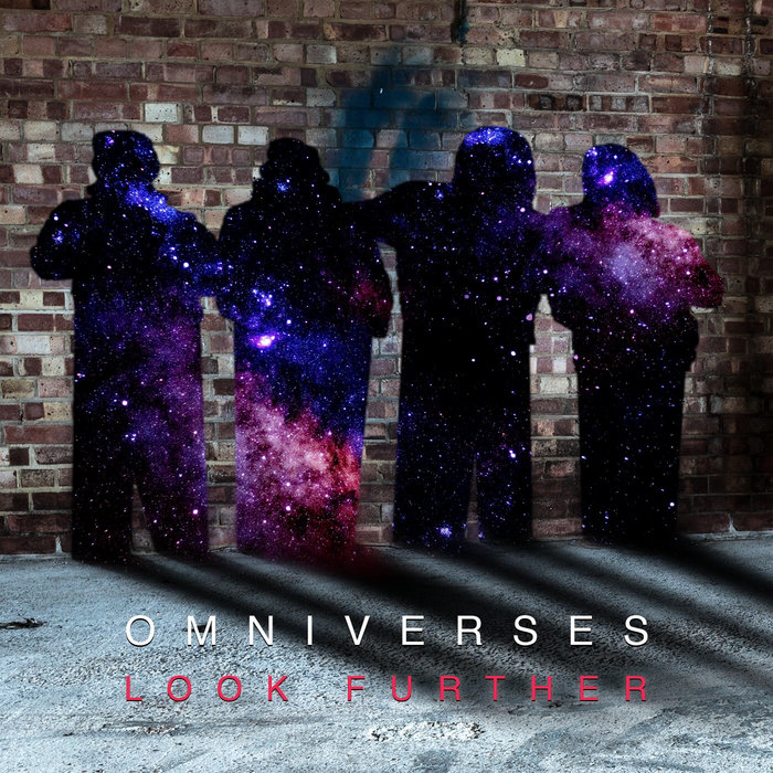 Look Further | Omniverses
