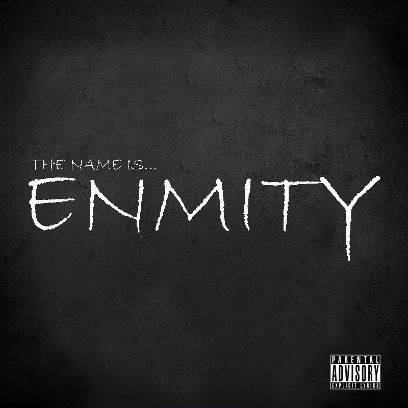 the name is Enmity | Enmity
