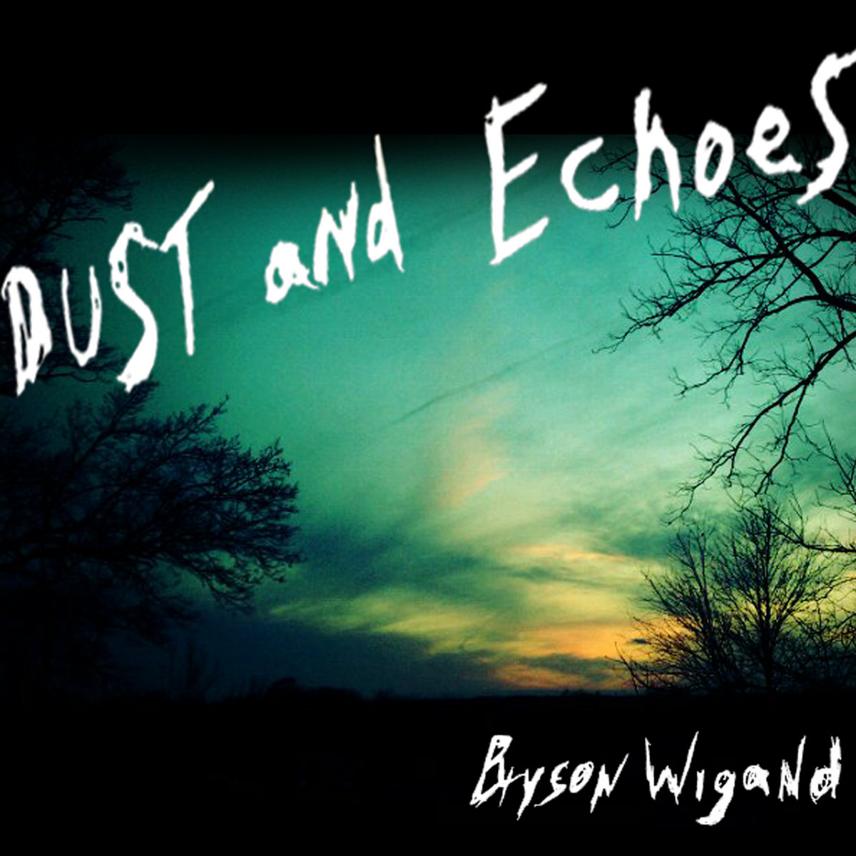 Dust and Echos | BrysonWigand