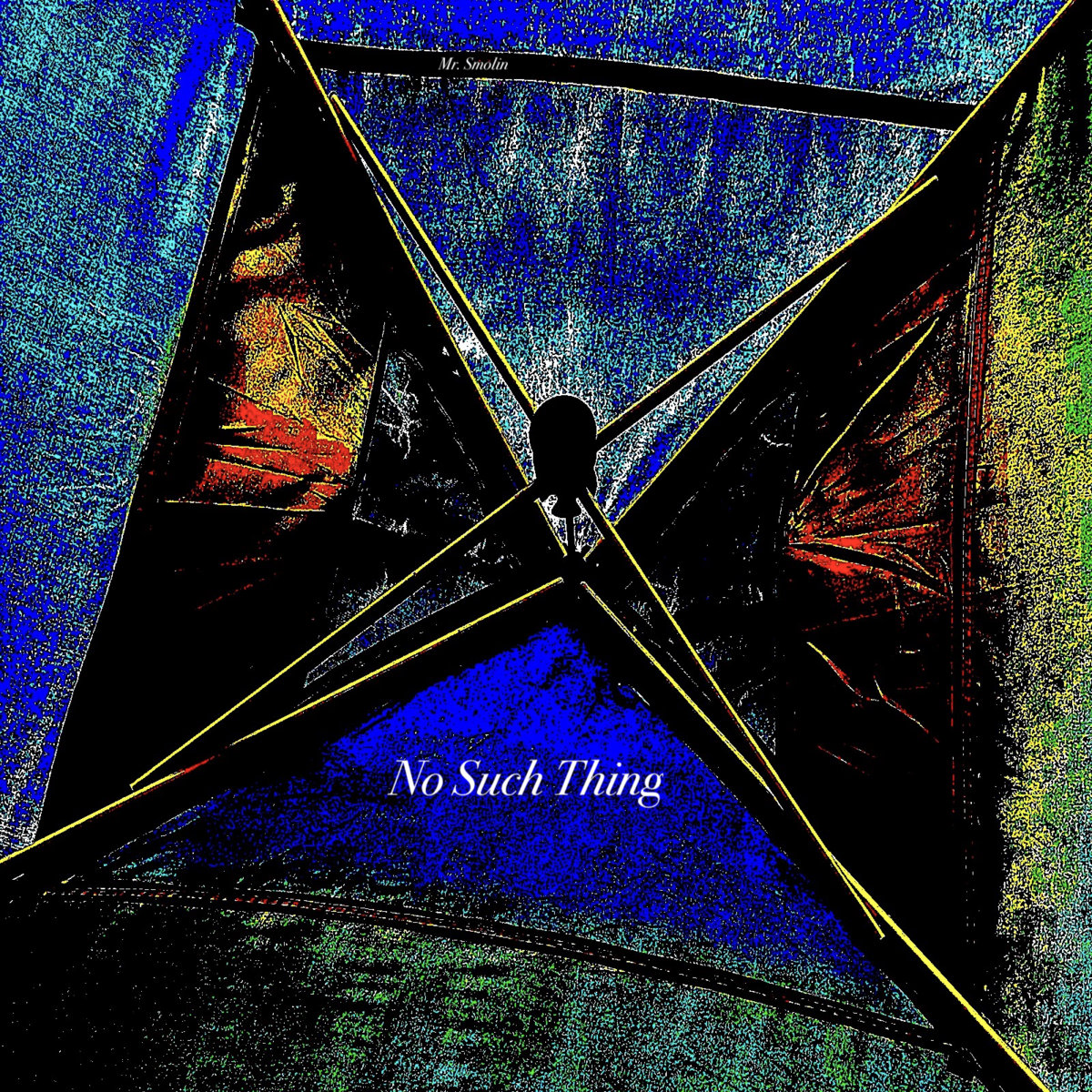 No Such Thing | Mr. Smolin