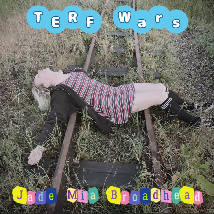 TERF Wars | Jade Mia Broadhead